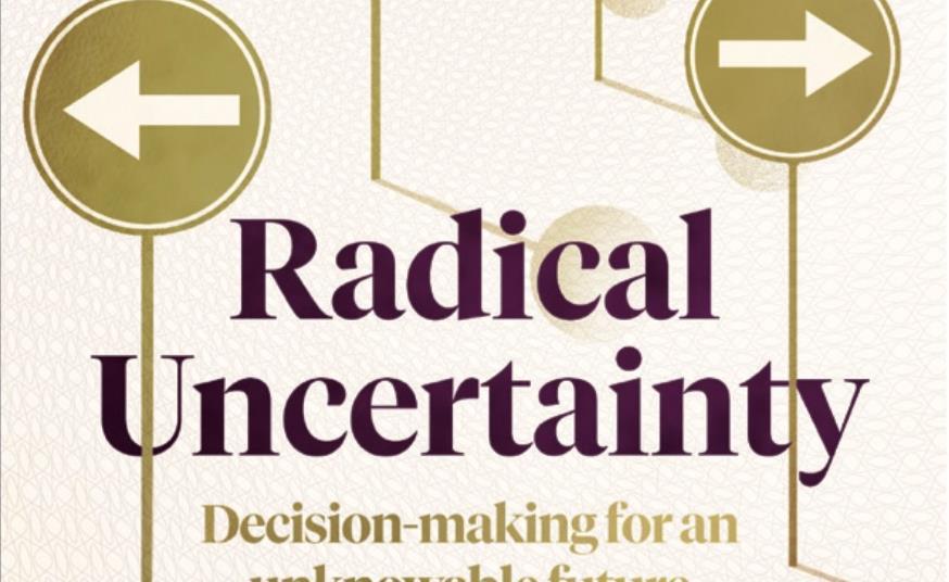 Book review: Radical Uncertainty by John Kay and Mervyn King | Book ...